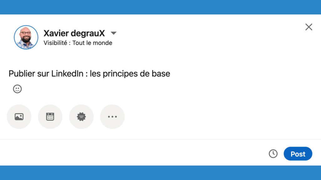 LinkedIn : découvrez les meilleures pratiques pour vos posts